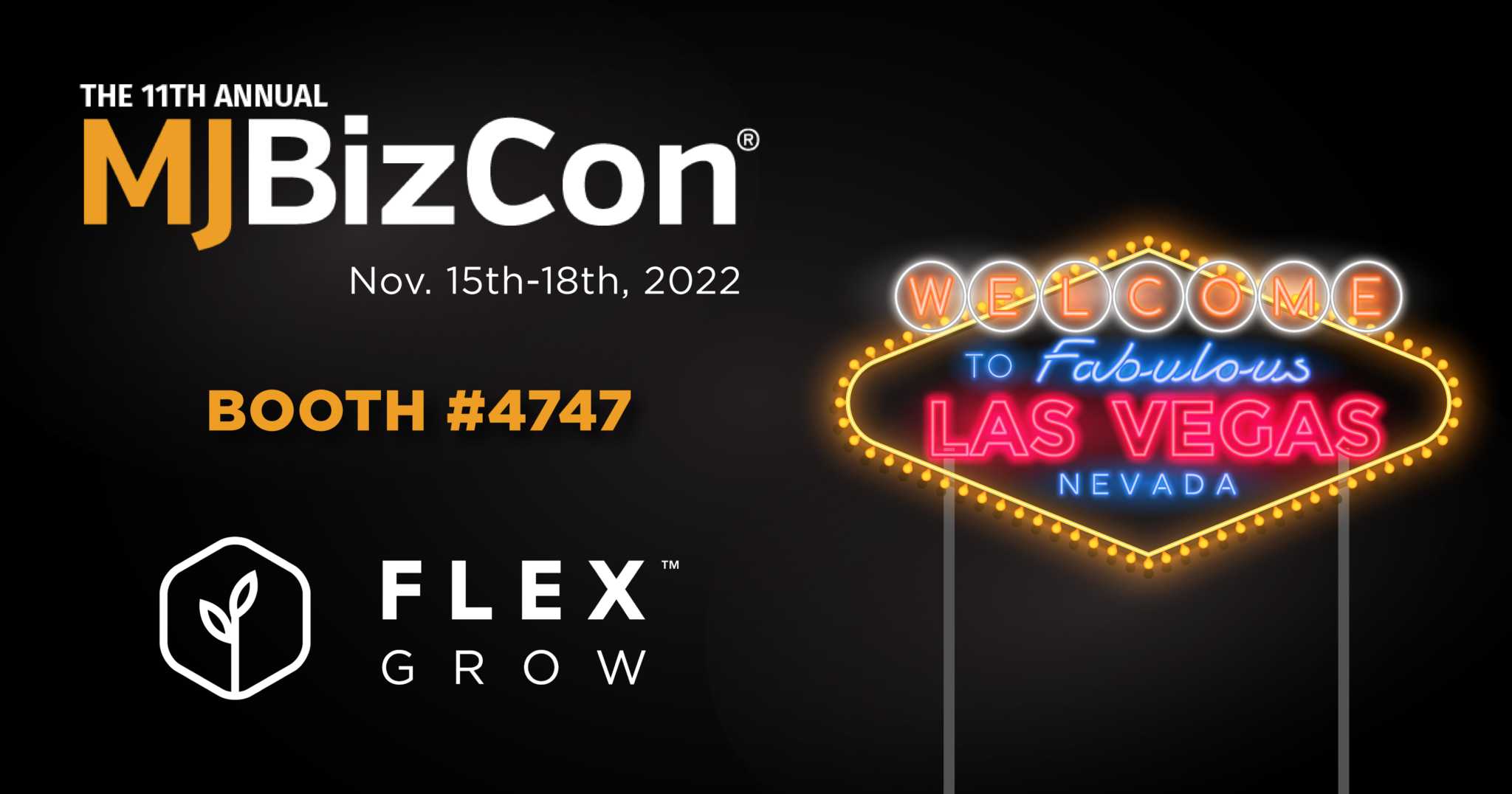 Flex grow AT MJBIZCON 2022 - Flex Grow